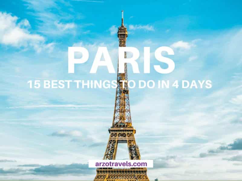 HOW TO CREATE AN EPIC 4 DAYS IN PARIS ITINERARY - Arzo Travels