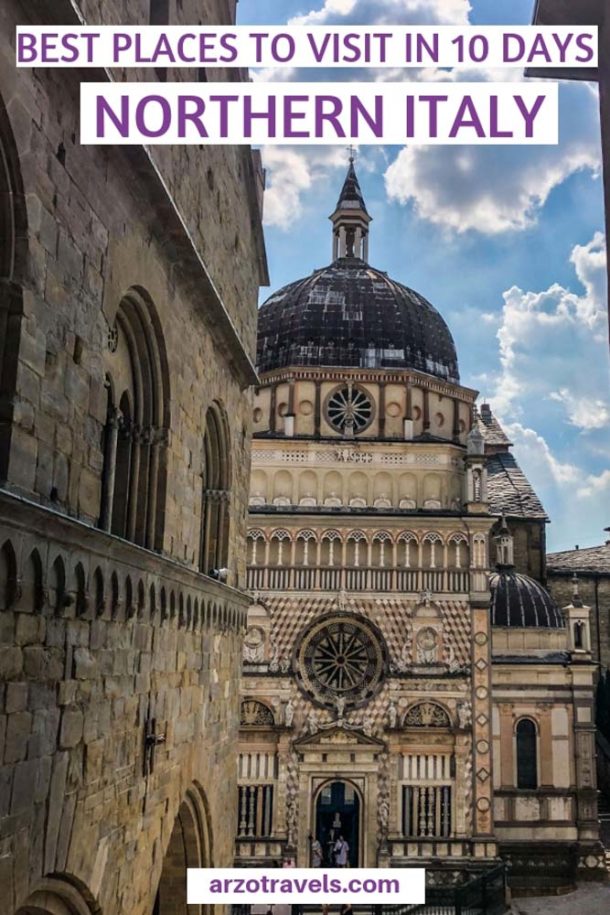 HOW TO HAVE AN EPIC 10 DAYS IN NORTHERN ITALY ITINERARY - Arzo Travels