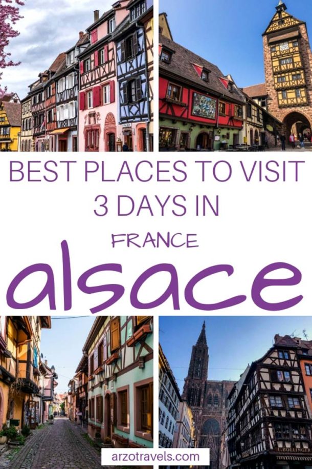 BEST PLACES TO VISIT IN ALSACE – 3 DAYS ITINERARY - Arzo Travels