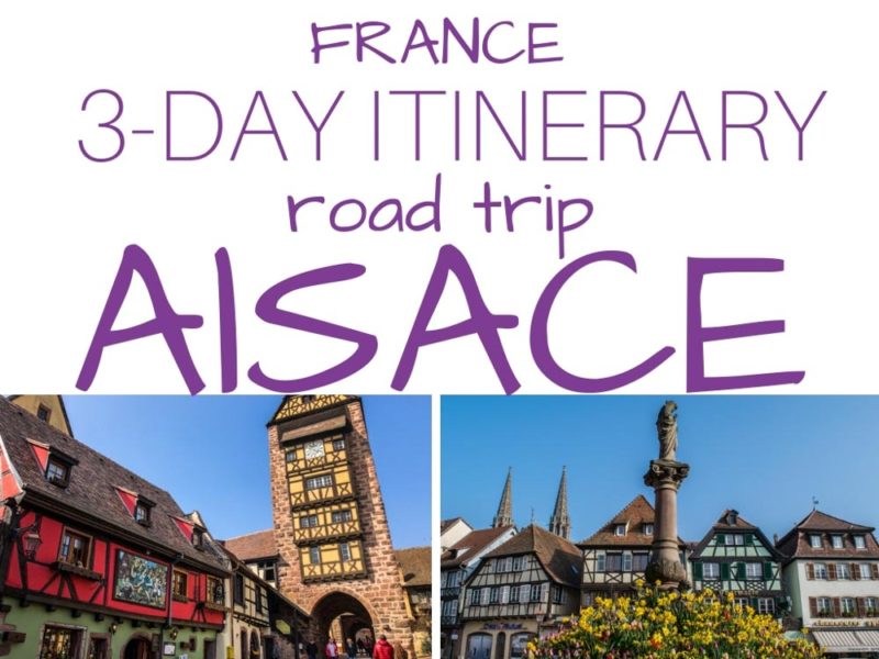 BEST PLACES TO VISIT IN ALSACE – 3 DAYS ITINERARY - Arzo Travels
