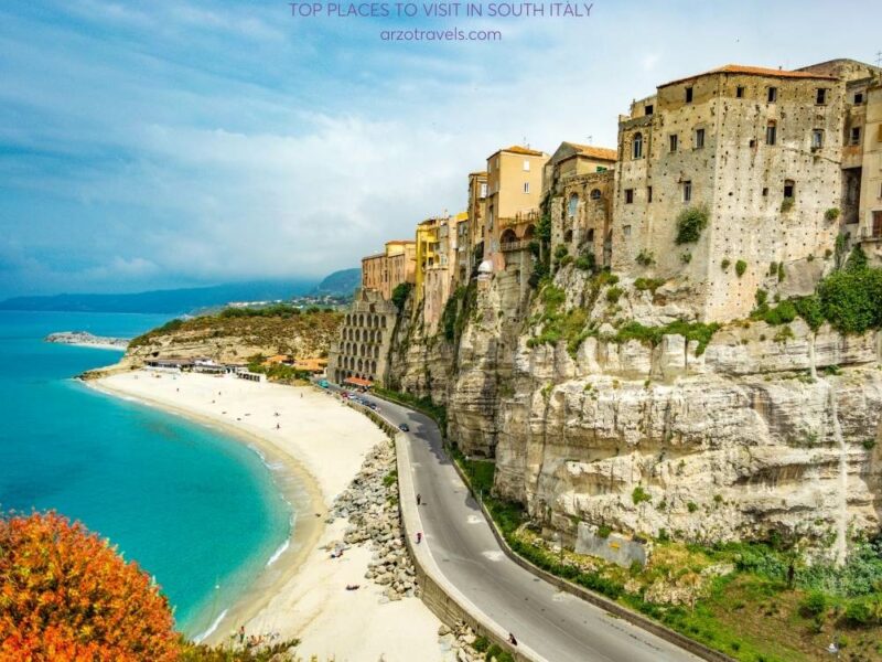 BEST PLACES TO VISIT IN SOUTHERN ITALY - Arzo Travels